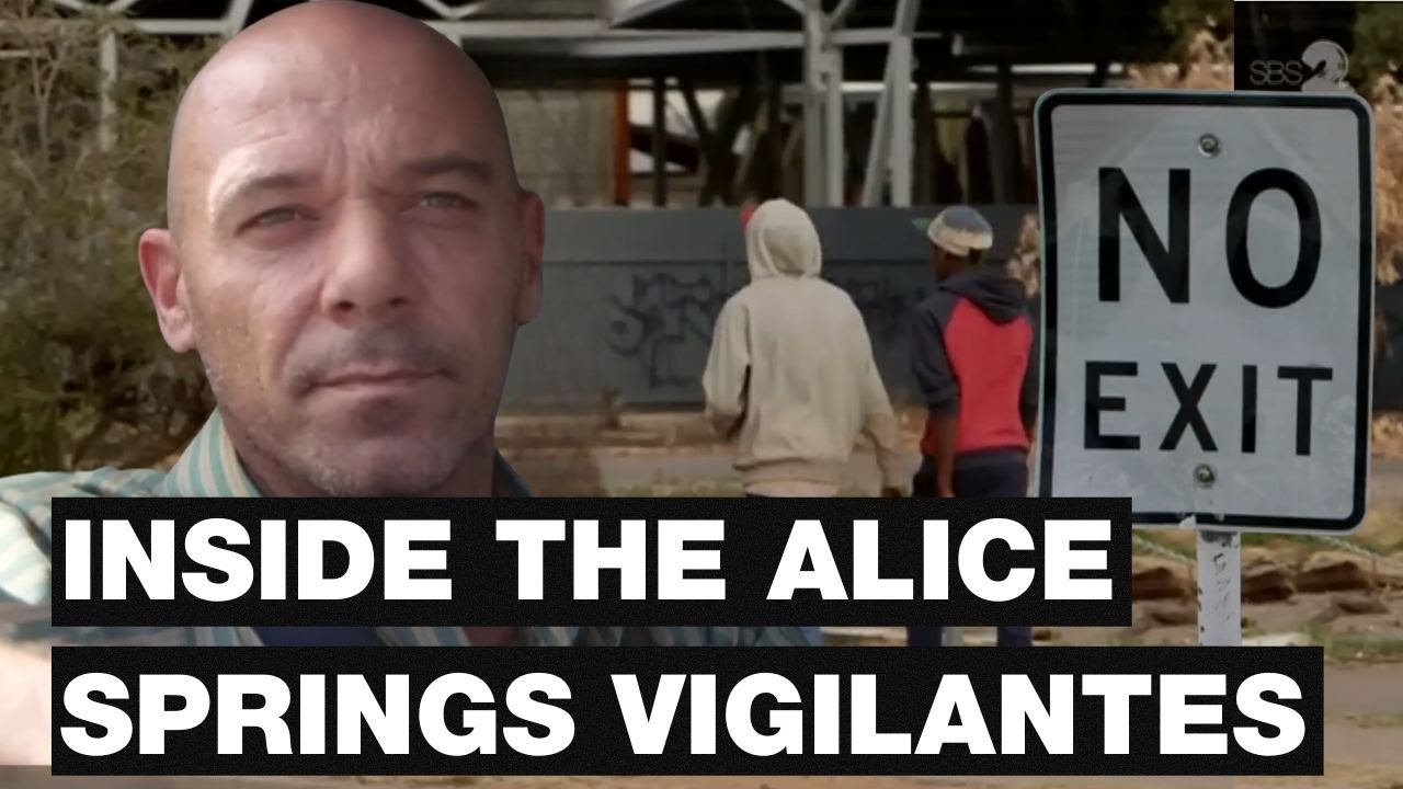 Crime in Alice Springs is boiling over - could vigilantes fix it ...