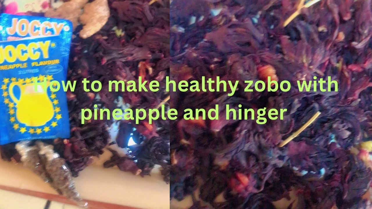 How to make healthy zobo juice with pineapple and ginger - YouTube