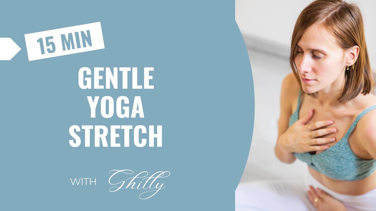 Gentle yoga stretch - 15 mins - YouTube