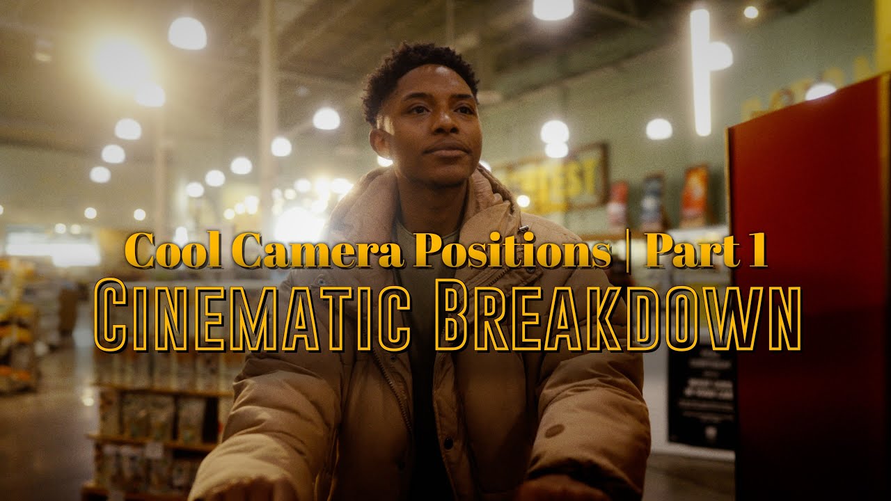 Cinematic Breakdown | Cool Camera Positions - Part 1 🎥 | Sony FX3 - YouTube