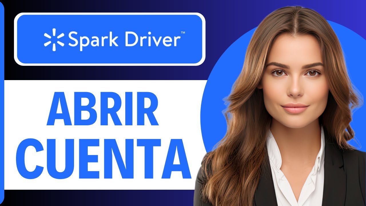 Como CREAR Una CUENTA En Spark Driver (Abrir Muy Fácil!) 2025 - YouTube