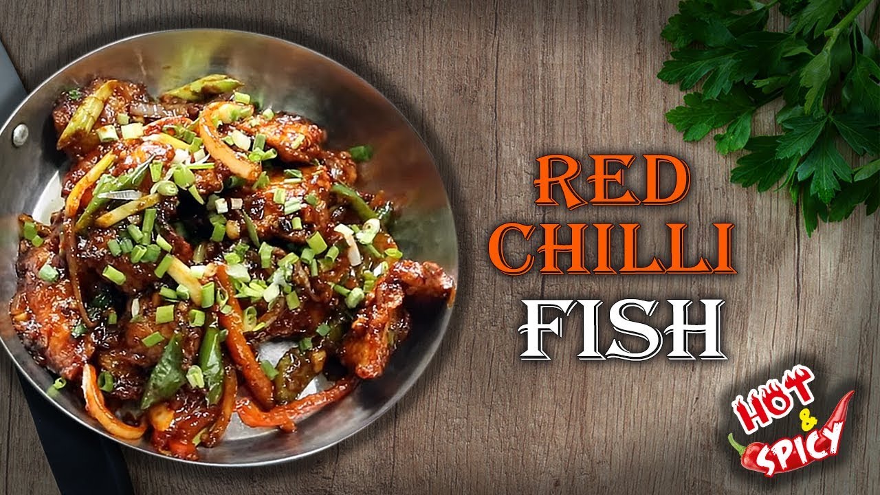 Red Chilli Fish | Chilli Fish Recipe | Yummy Street Food - YouTube