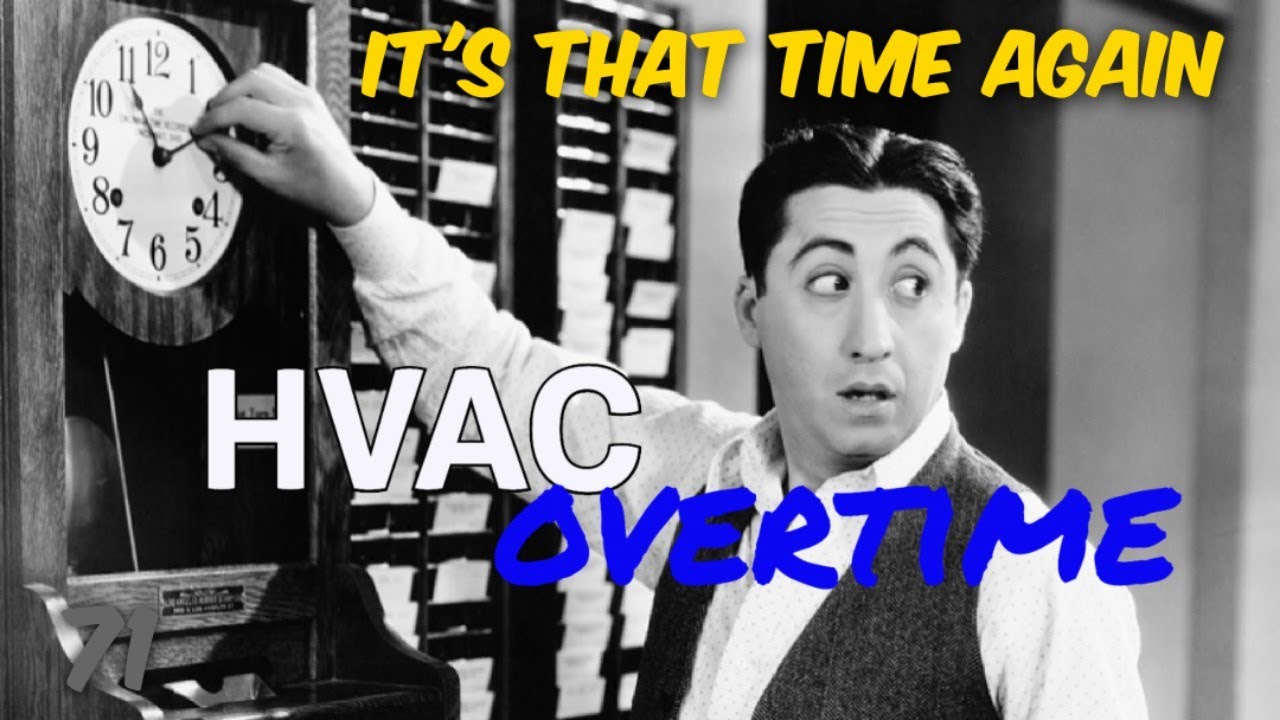 HVAC OVERTIME #71 - YouTube