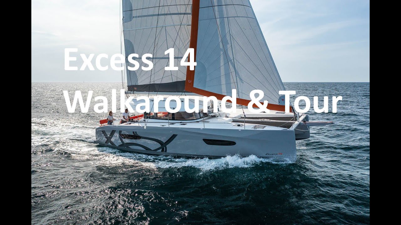 Excess 14 Sailing Catamaran Tour - YouTube