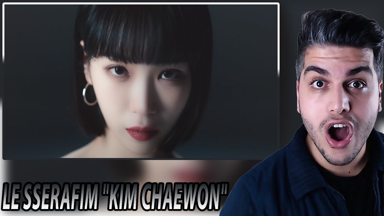 LE SSERAFIM "KIM CHAEWON" REACTION | KPOP TEPKİ - YouTube