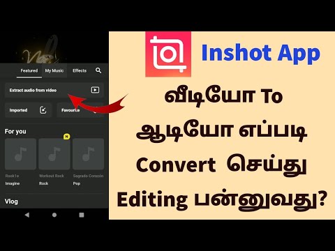 How To Convert Video to Audio In Inshot App Tamil