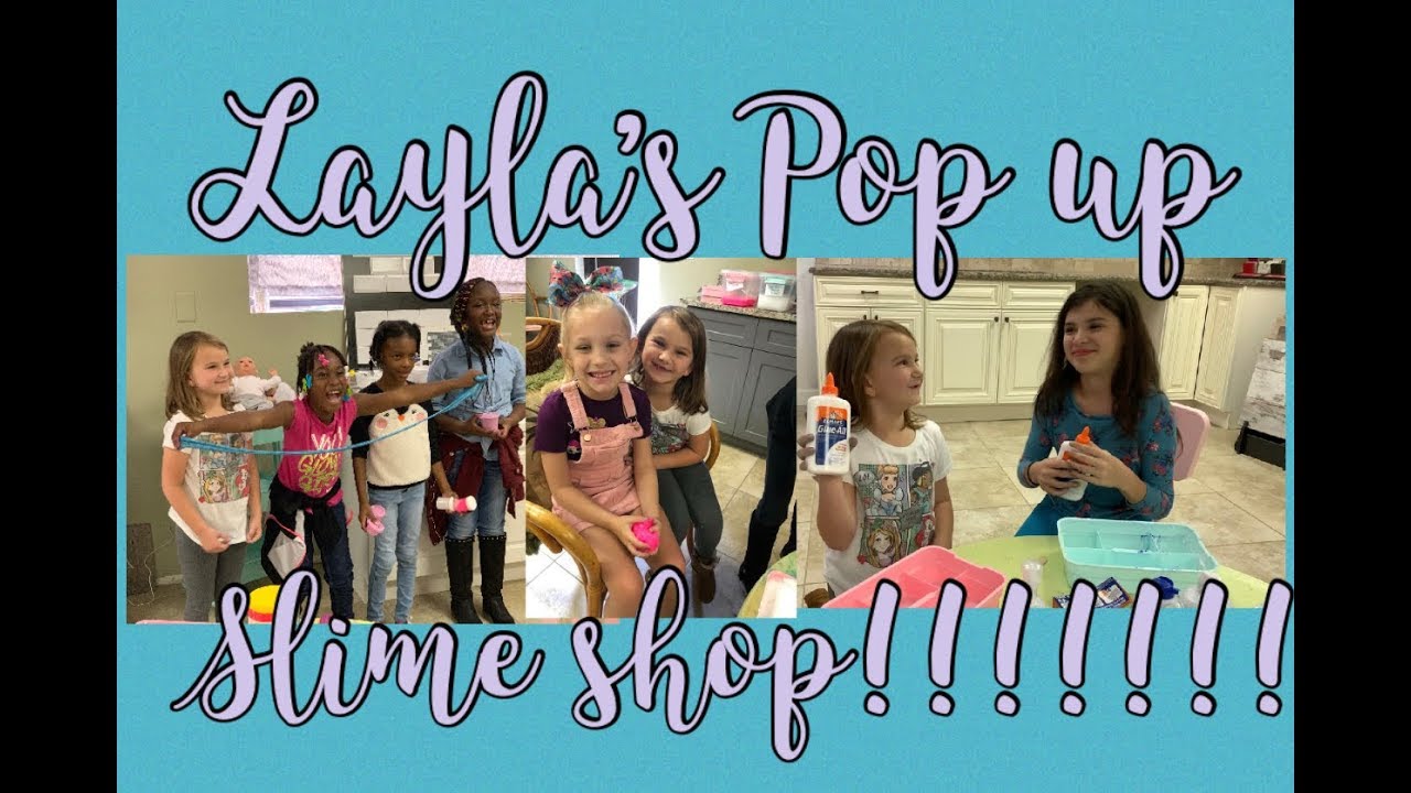 slime pop up shop at my Daddy's work! - YouTube