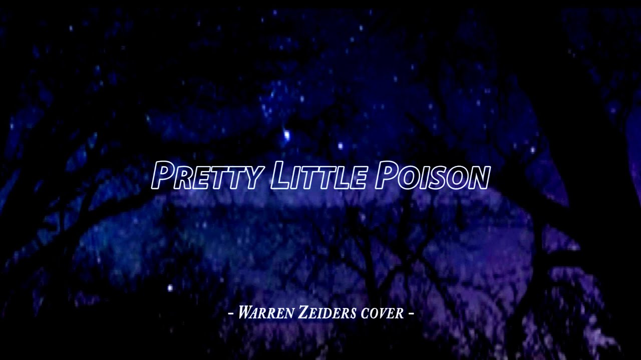 Pretty Little Poison by Warren Zeiders ( covered by rob morden ) - YouTube