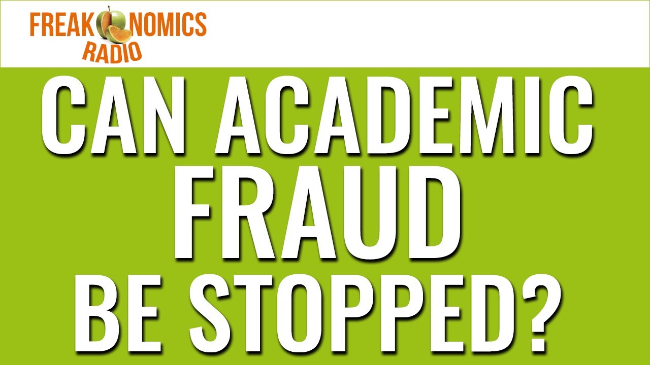 Can Academic Fraud Be Stopped? (Update) | Freakonomics Radio - YouTube
