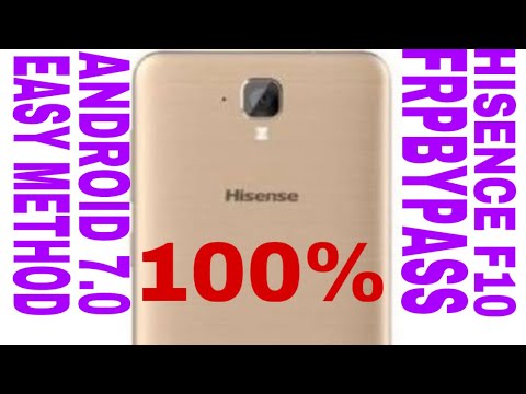 Hisence f10 frpbypass android 7.0 - YouTube