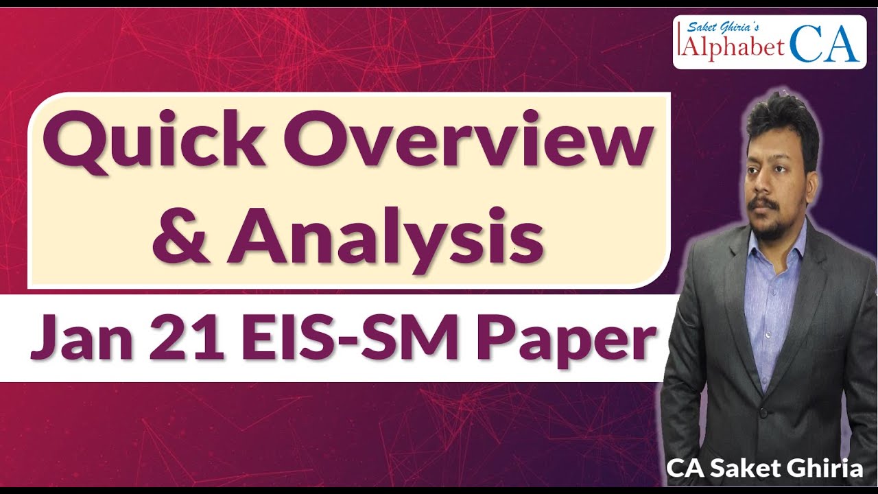 EIS-SM January 21 Paper Quick Analysis - YouTube
