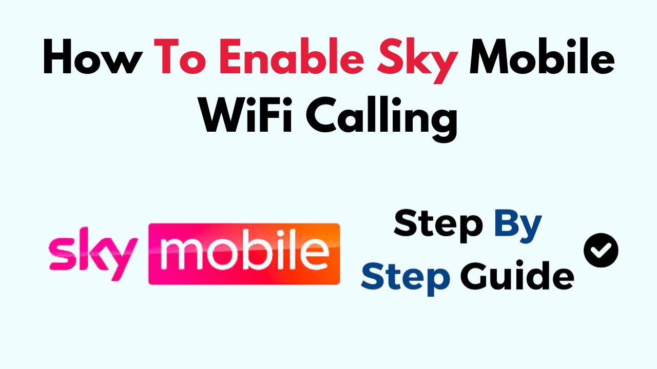 How To Enable Sky Mobile WiFi Calling - YouTube