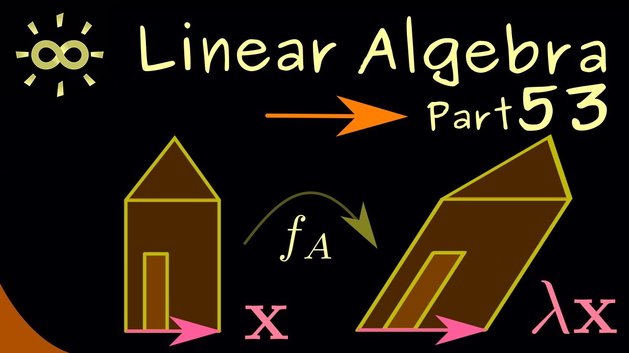 Linear Algebra 53 | Eigenvalues and Eigenvectors [dark version] - YouTube