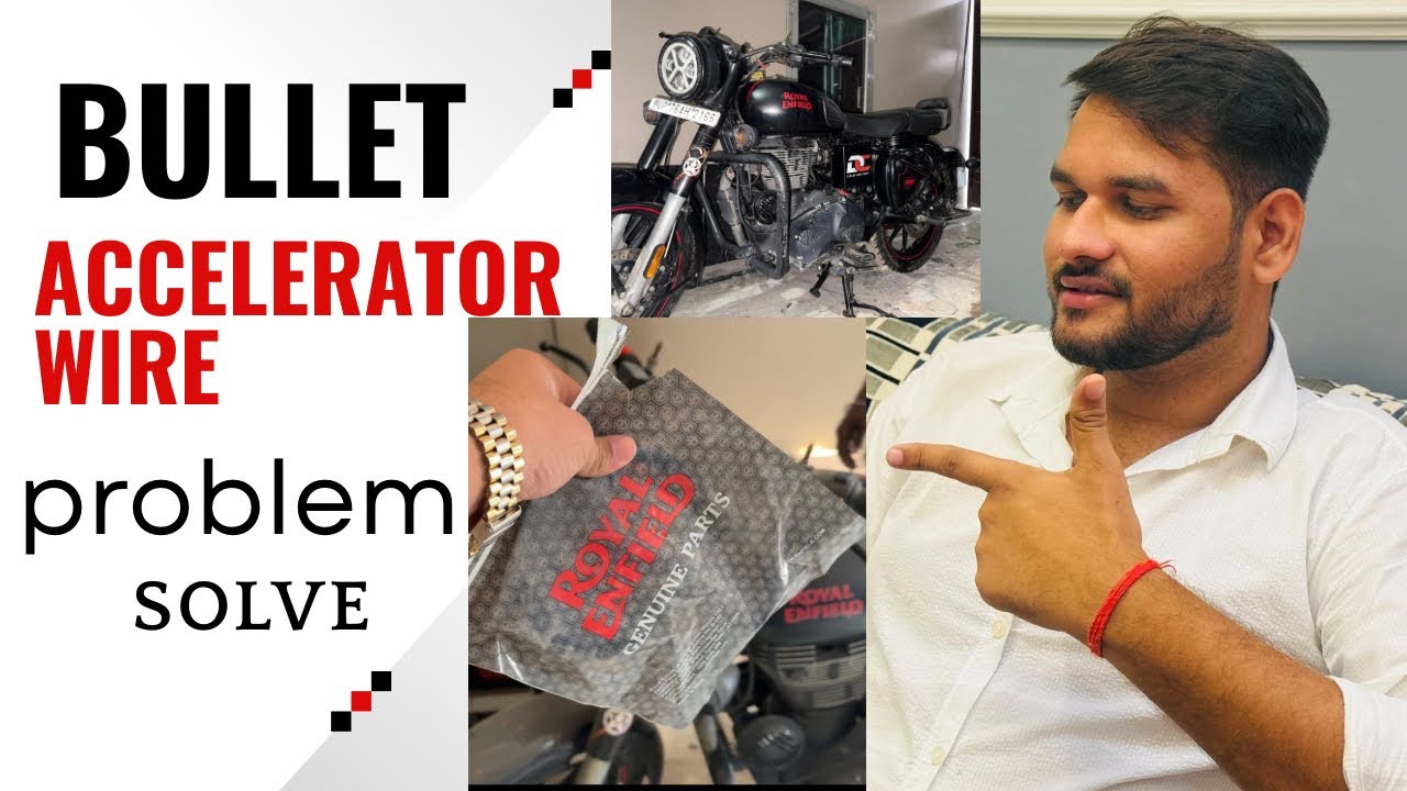 bullet accelerator wire problem solved 👍🏻vlog - YouTube