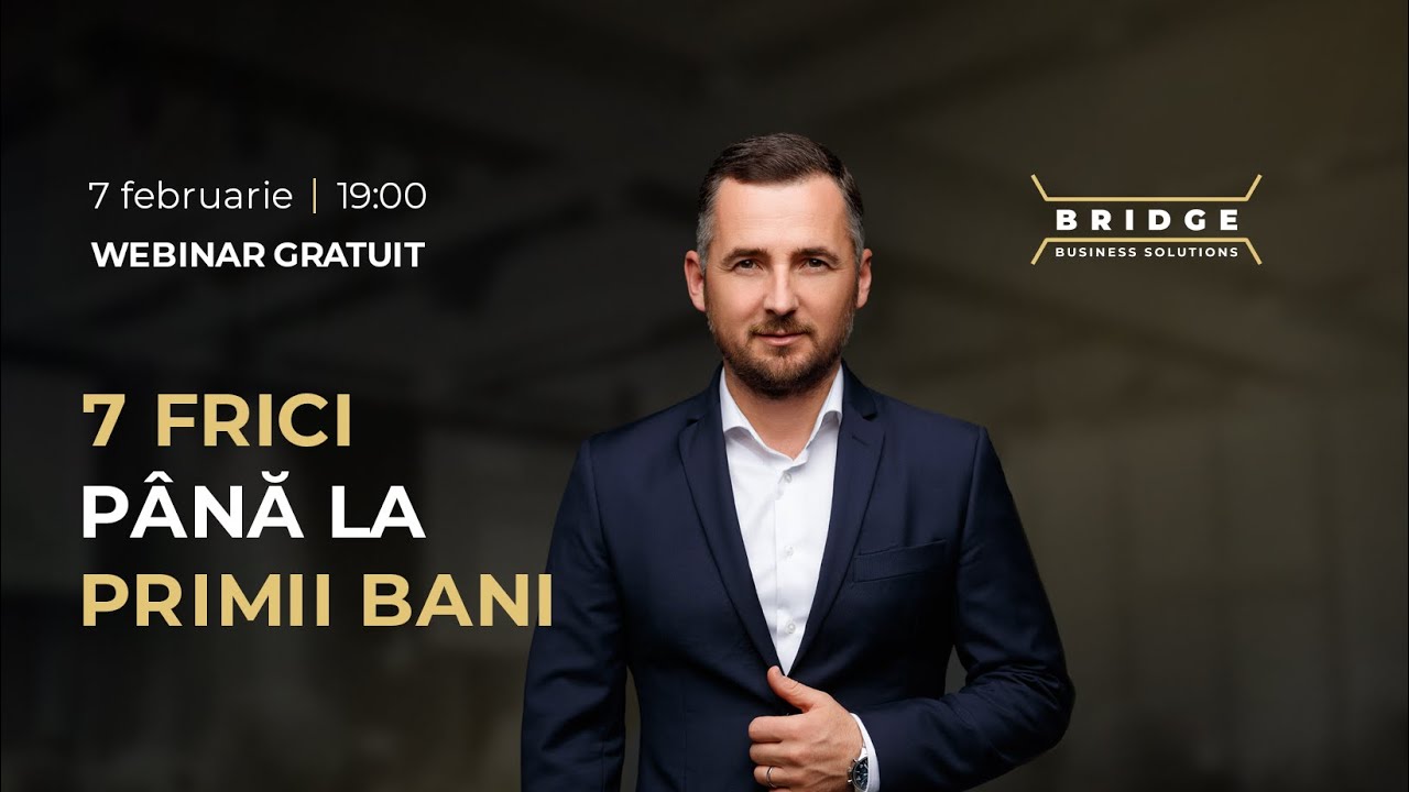 7 frici până la primii bani - YouTube