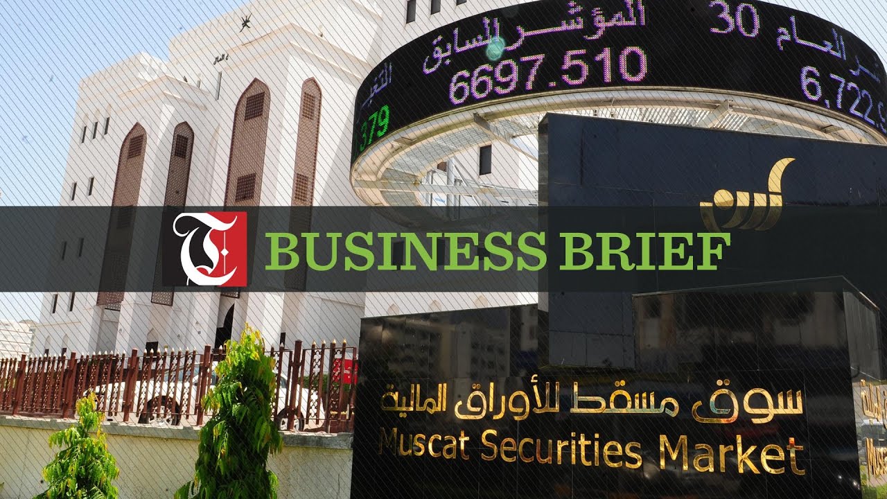 Business Brief - Muscat Securities Market is fourth best in the Gulf ...
