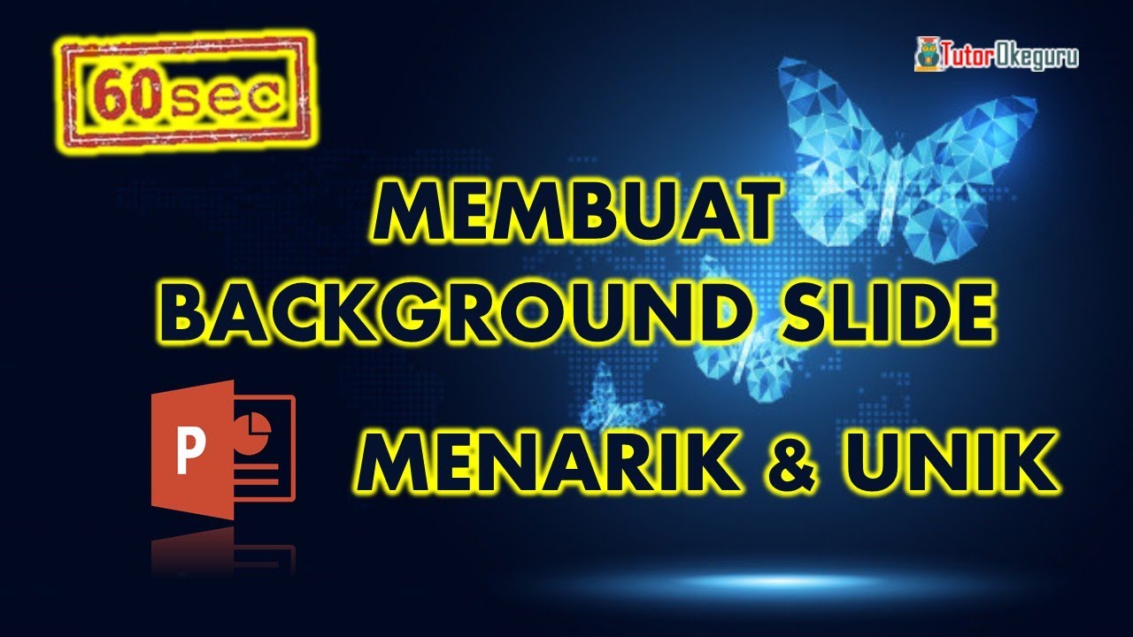 Cara Mengubah Background Slide PPT Terlihat Menarik dan Unik - YouTube