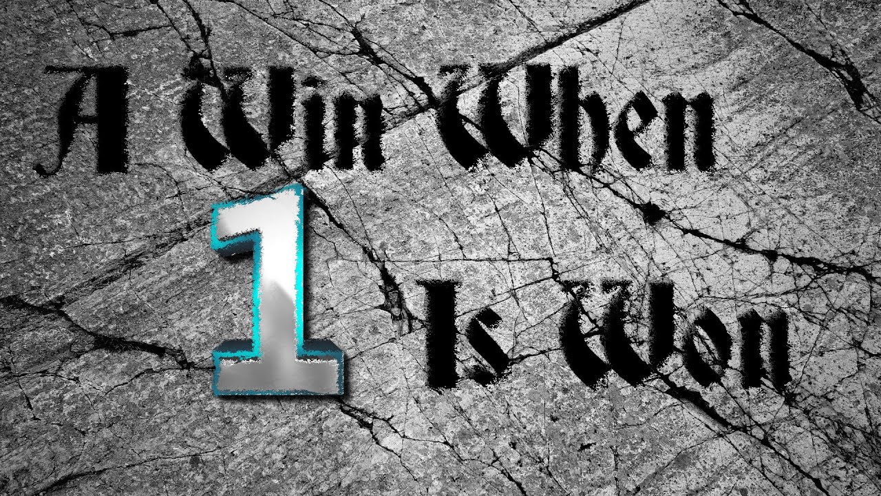 A Win When One Is Won - YouTube