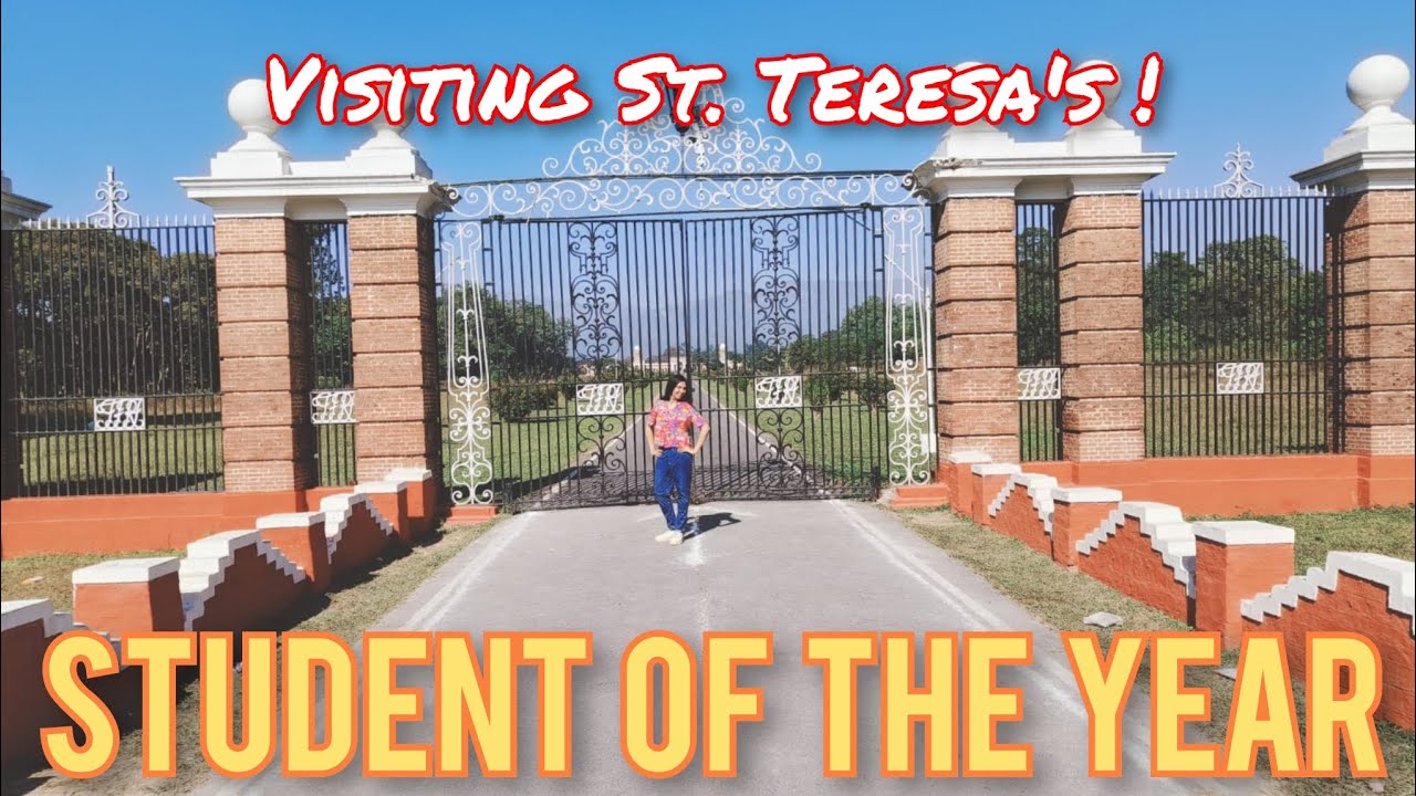 Visiting St. Teresa's College from Student Of The Year | Galaxy Girl # ...