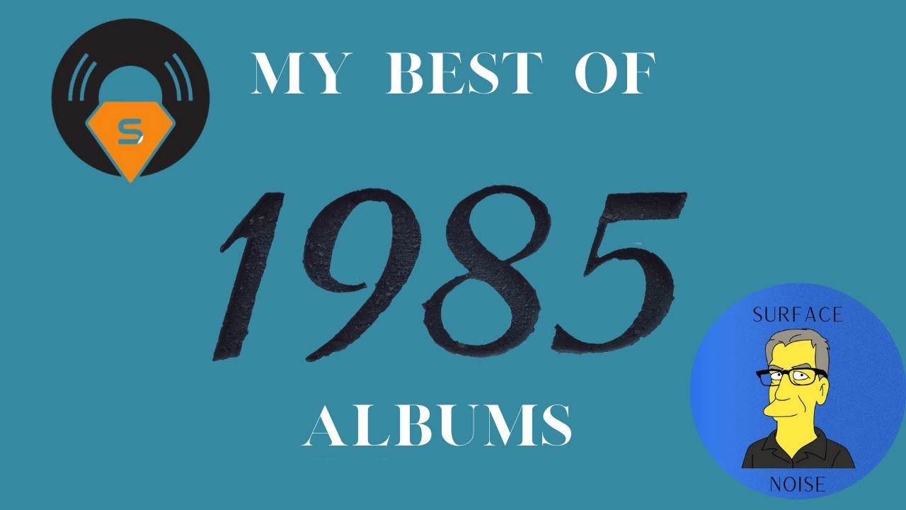 My best of 1985.Some of my favorite albums from 1985||Simple Minds, The ...
