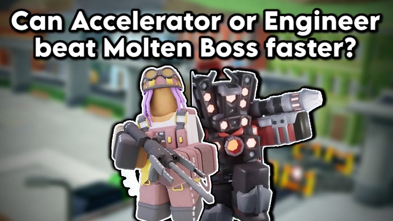 Can Accelerator or Engineer beat Molten Boss faster? | Tower Defense ...