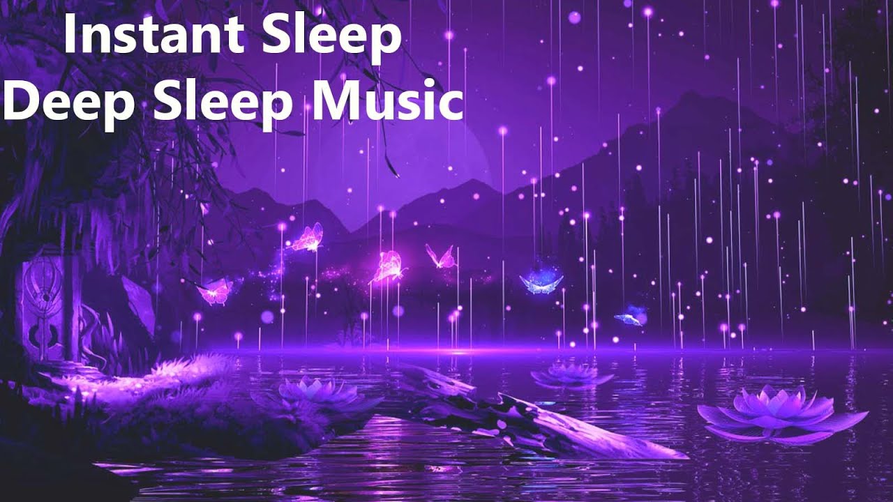 Deep Sleep Music for Instant Sleep - YouTube