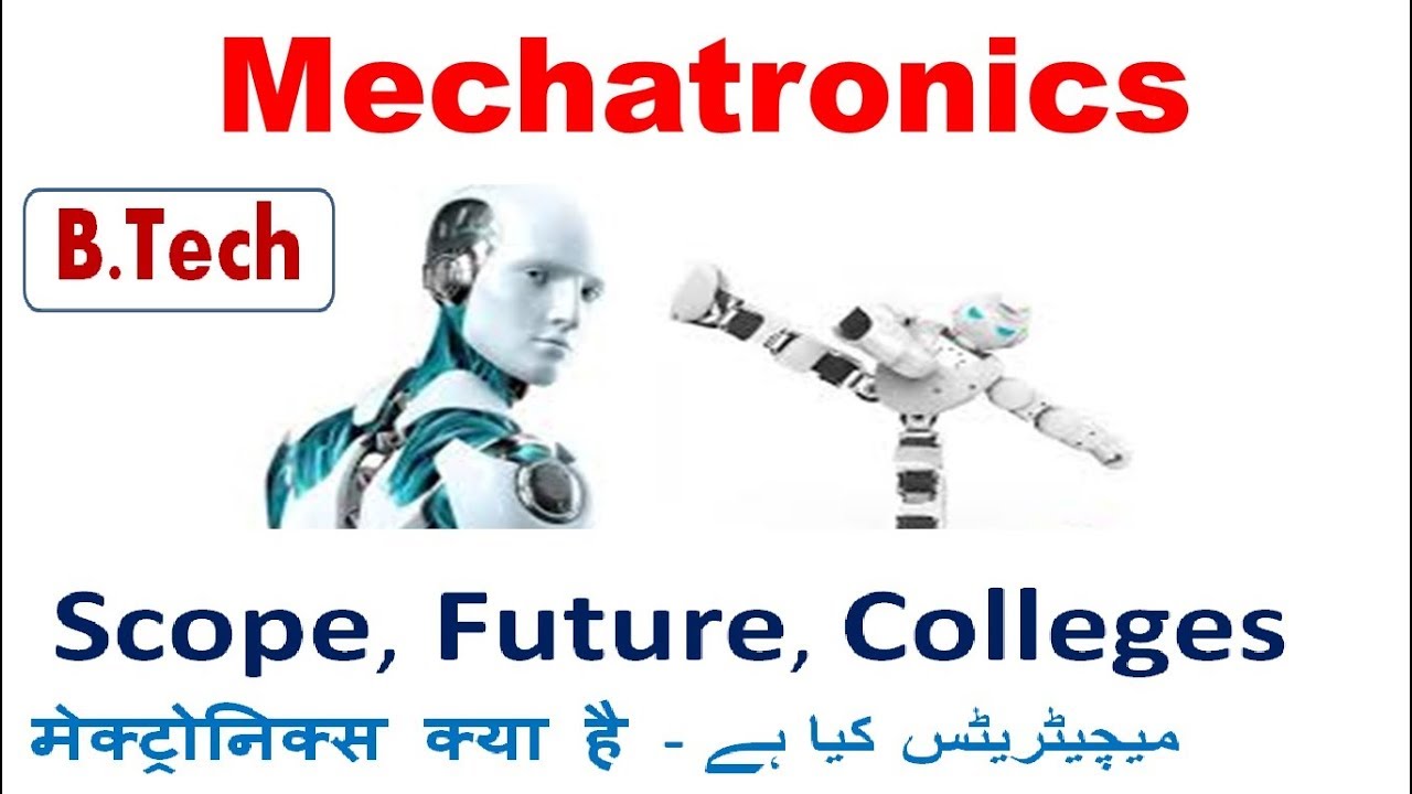 mechatronics engineering in India Colleges Scope Future Jobs - YouTube