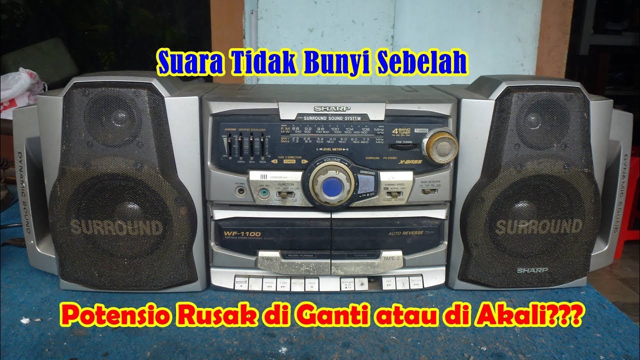 Servis Tape Compo Sharp WF-1100 Rusak Suara Tidak Bunyi Sebelah - YouTube