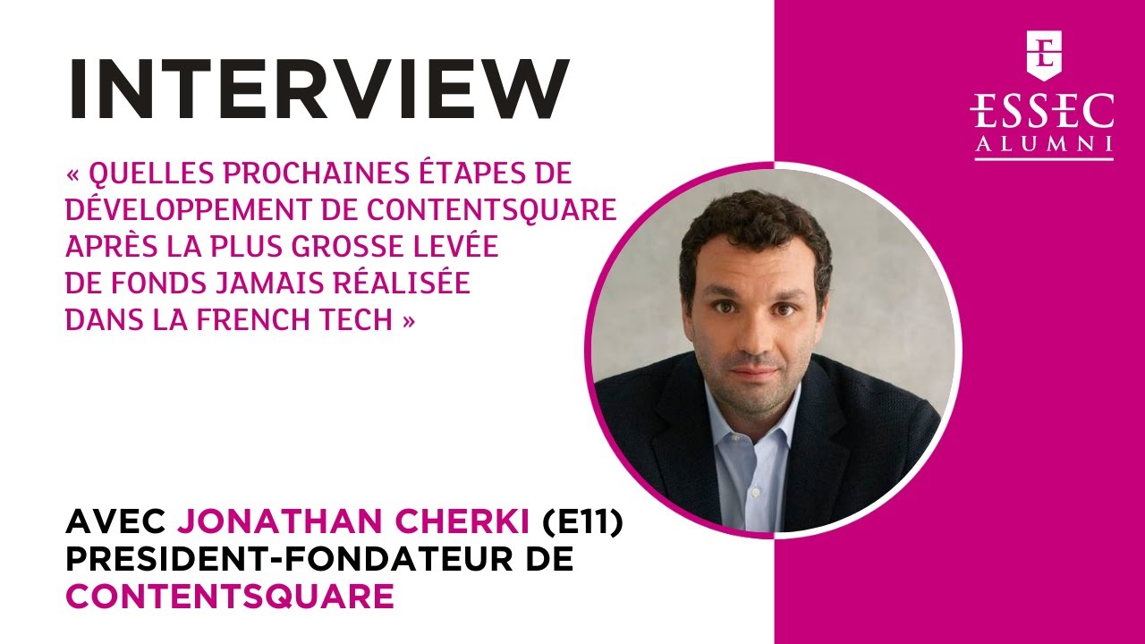 INTERVIEW | Jonathan Cherki (E11) Président-fondateur de la licorne ...