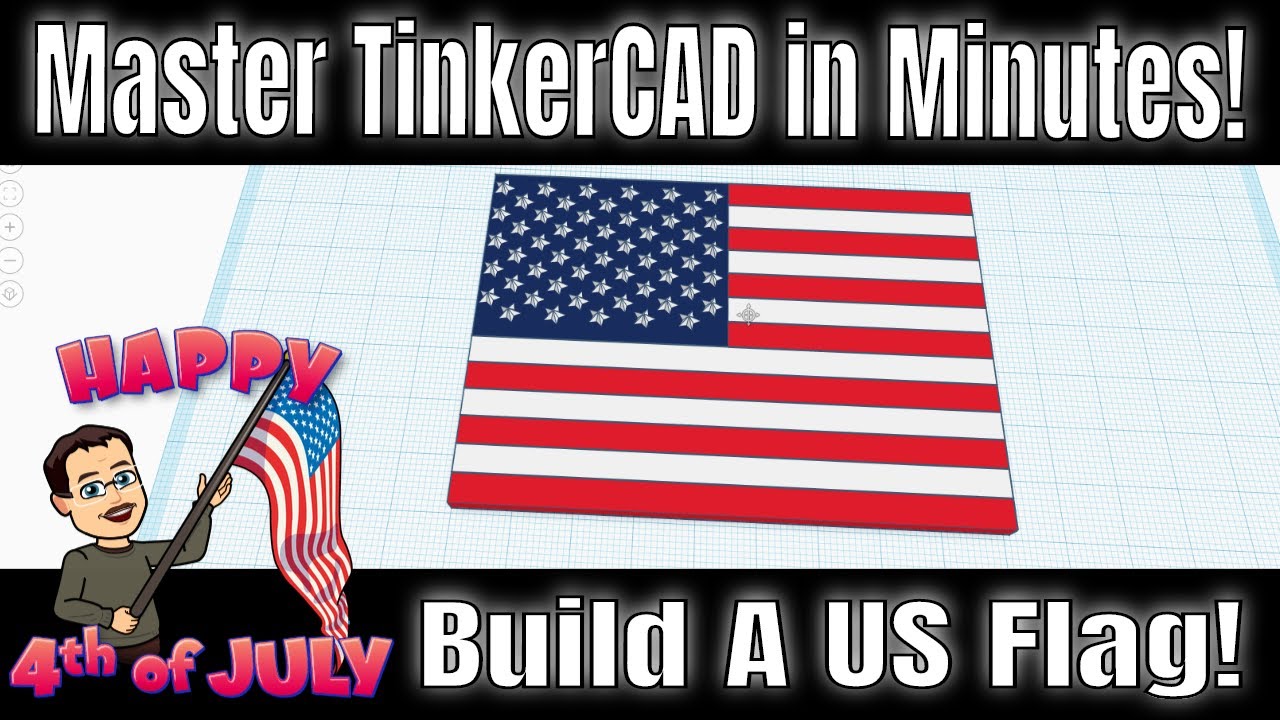 Super Simple US Flag in Tinkercad! Master Tinkercad in Minutes - YouTube