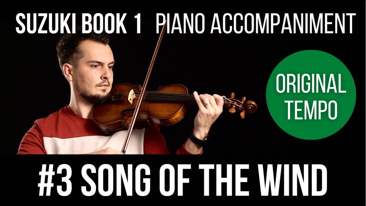 #3 Song Of The Wind | Piano Accompaniment | Suzuki Book 1 - YouTube