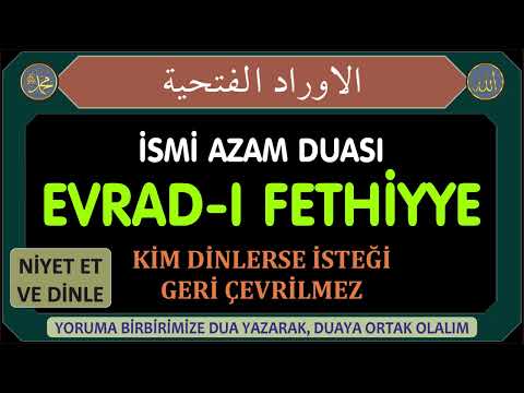 EVRADI FETHİYE - KİM NE NİYETLE DİNLERSE, İSTEĞİ GERİ ÇEVRİLMEZ. CİGDFST3