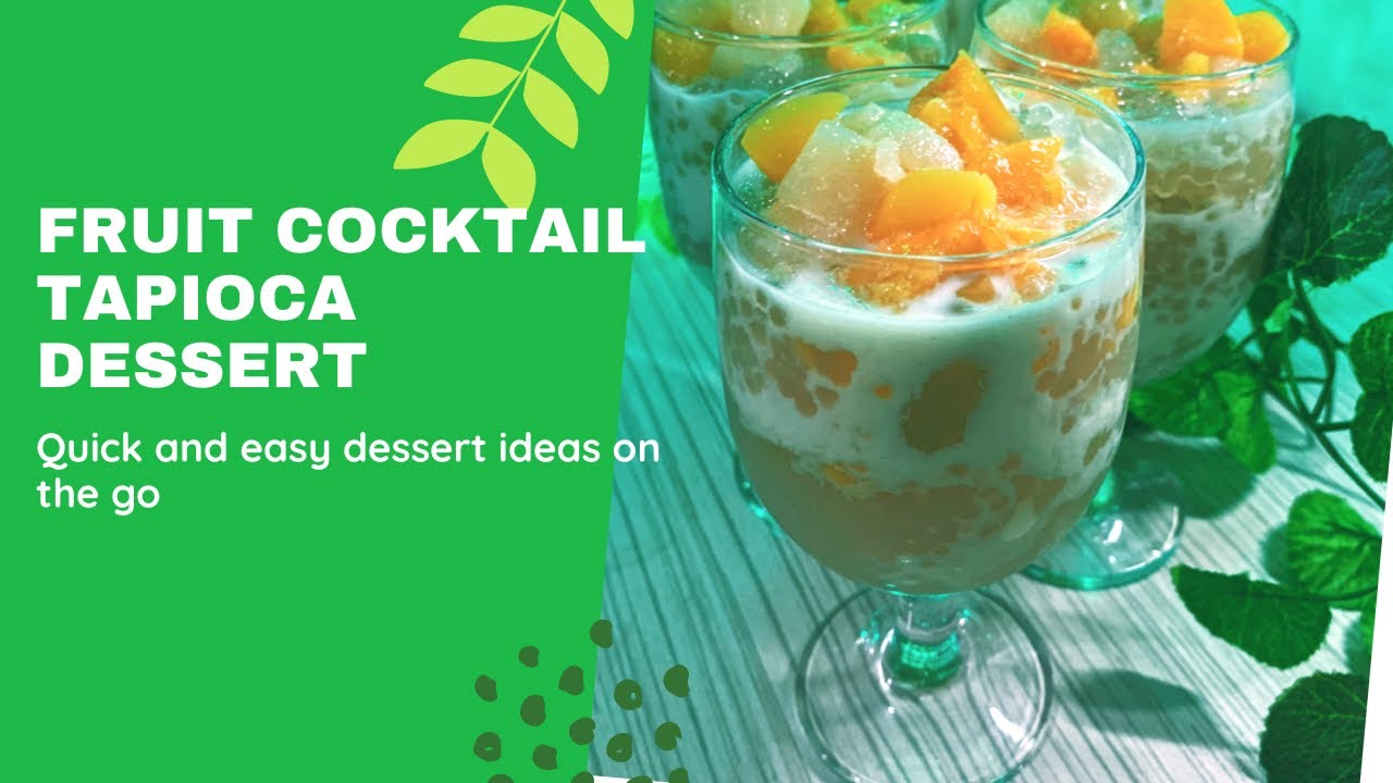 Fruit Cocktail Tapioca Pearl Dessert Recipe|Easy Recipe - YouTube