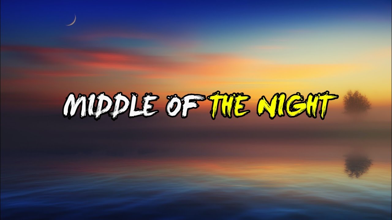 MIDDLE OF THE NIGHT song(Lyric)-MusicPro - YouTube