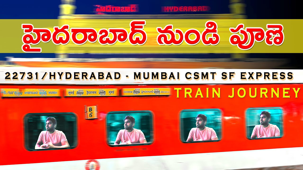 Mumbai Superfast Express: A Train Journey on the 22731 hyderabad mumbai ...