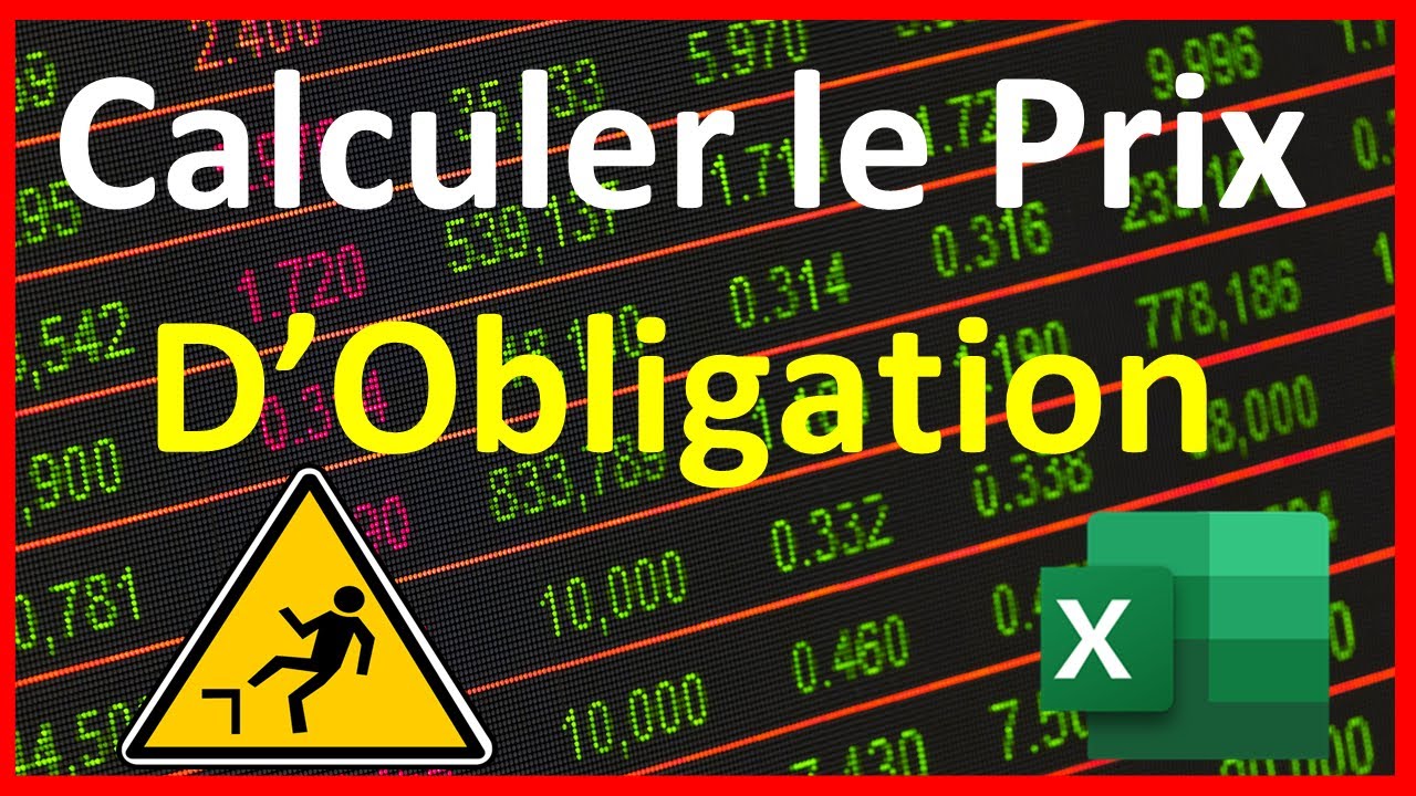 Calculer le Prix d'une obligation (3 méthodes) 💹 💰 💲 - YouTube