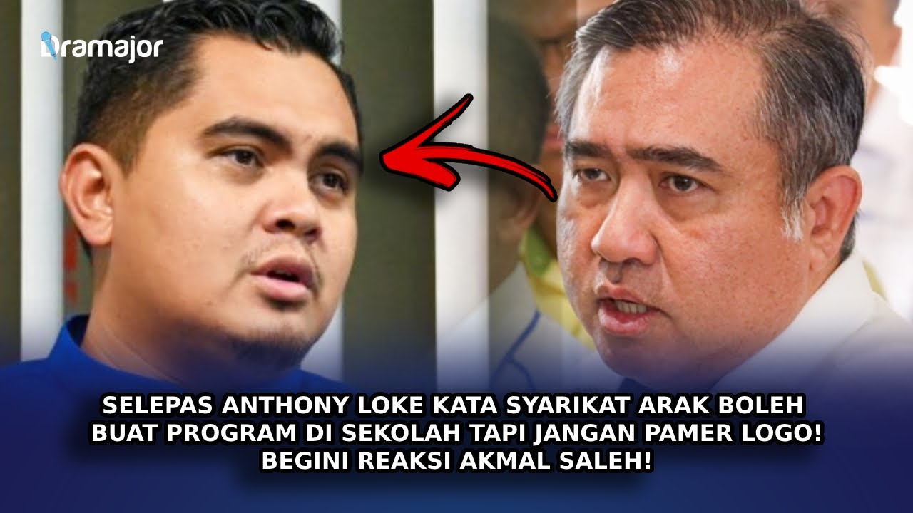 SELEPAS Anthony Loke Kata Syarikat Arak Boleh Buat Program Di Sekolah ...