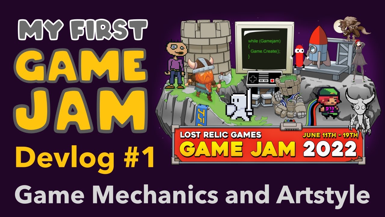 My First Game Jam | Lost Relic Games - Game Jam | Devlog #1 : Game ...