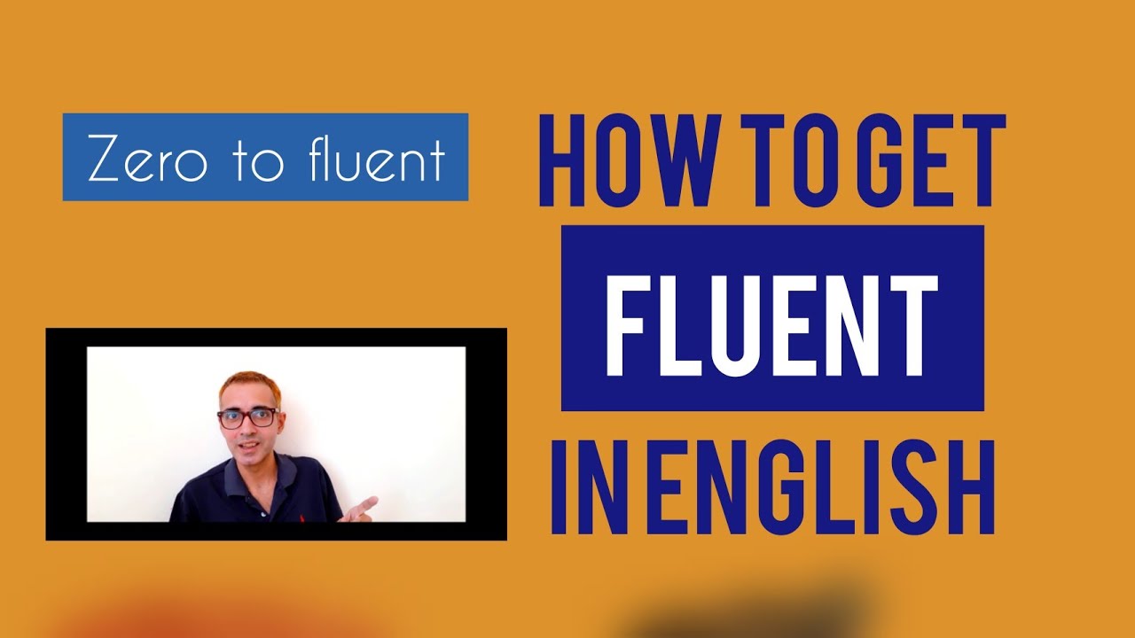 How to become FLUENT IN ENGLISH : 3 Things you must do - YouTube