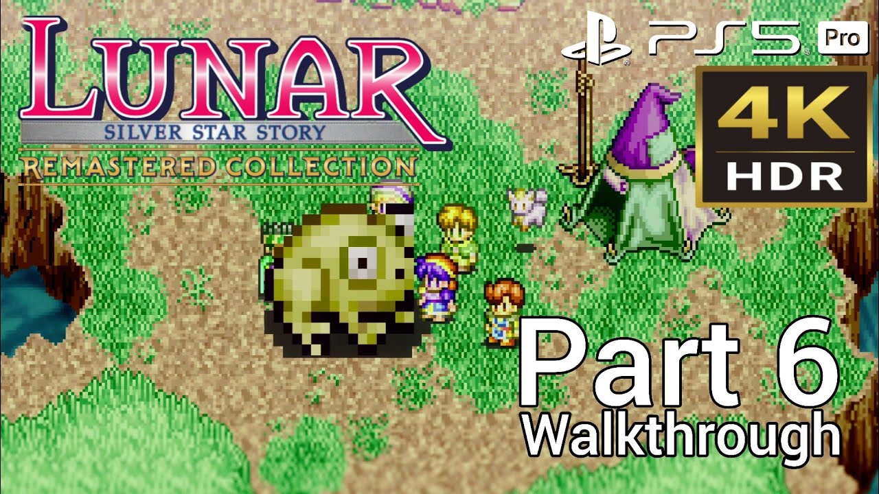 [Walkthrough Part 6] Lunar: Silver Star Story Remastered Collection ...