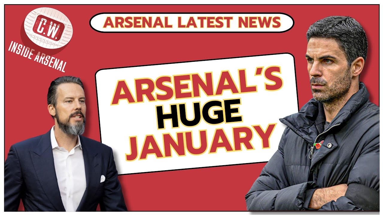 Arsenal latest news: Arteta's crucial January | Ayto's big chance | EPL ...