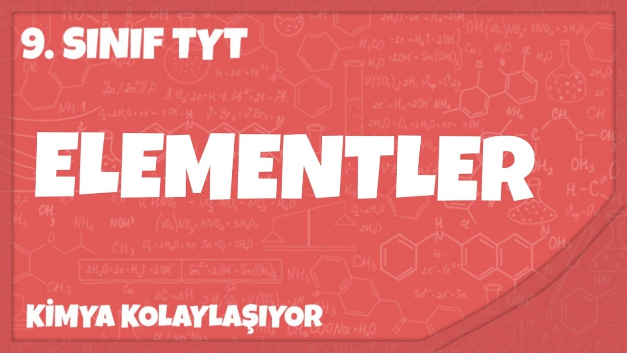 Elementler-6D-konu anlatımı-9.Sınıf-TYT - YouTube