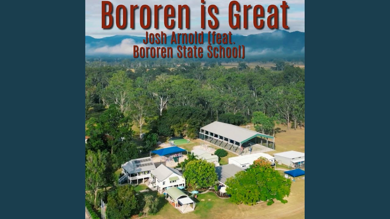 Bororen is Great (feat. Bororen State School) - YouTube