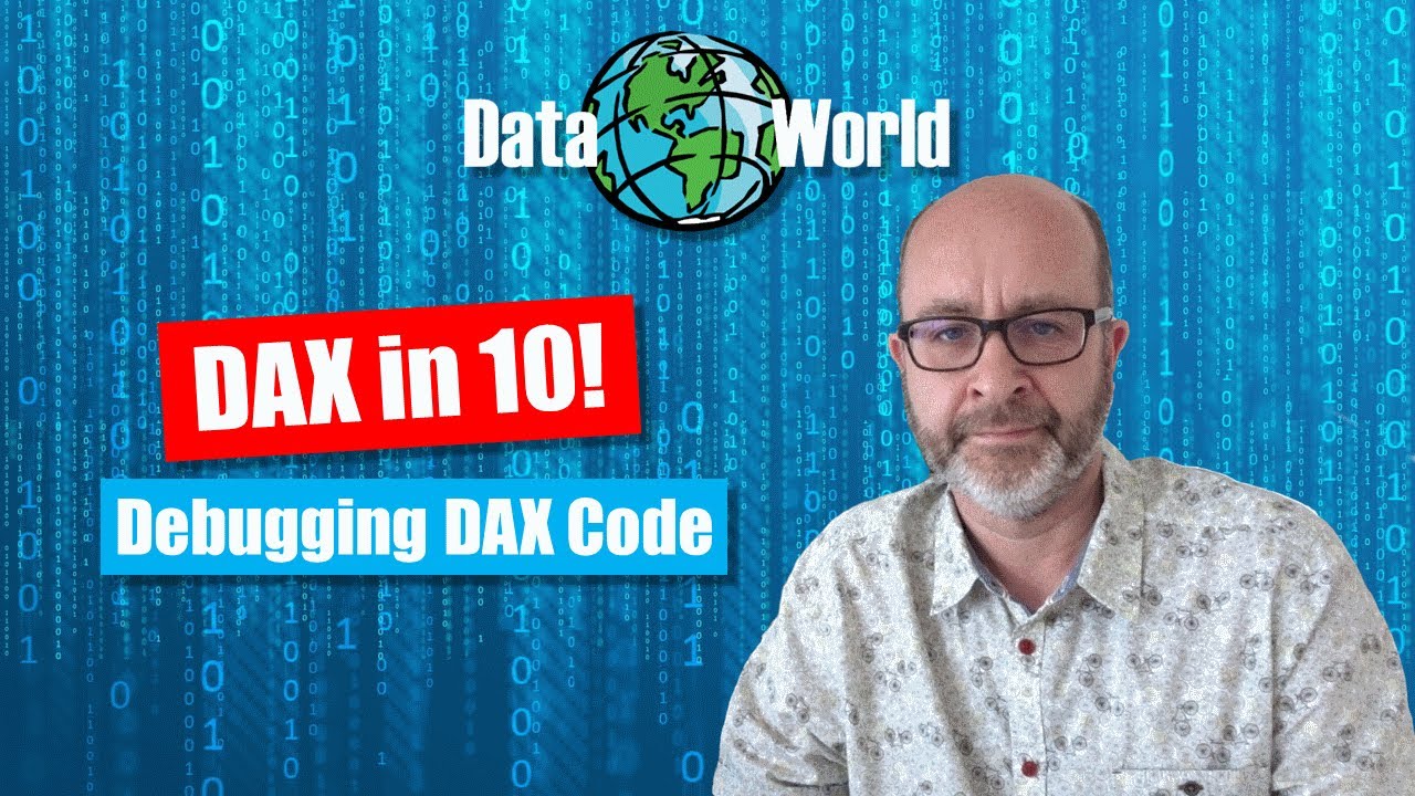 DAX in 10! Episode 9: Debugging DAX Code - YouTube