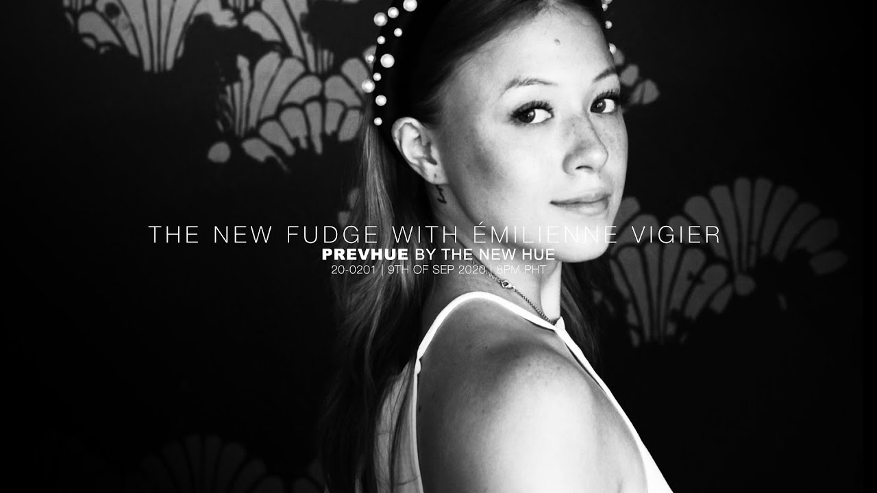 20-0201 | PrevHue by The New Hue | The New Fudge with Emilienne Vigier ...