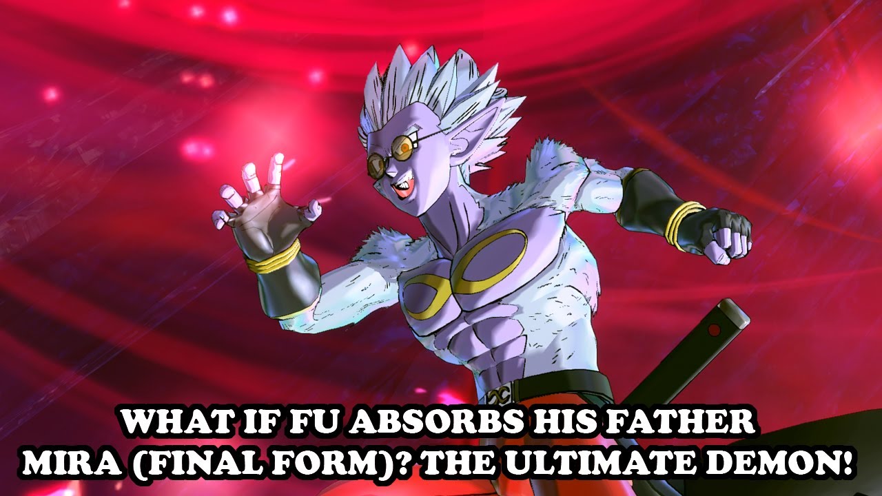 WHAT IF FU ABSORBS HIS FATHER MIRA (FINAL FORM)? [What If Short Story ...