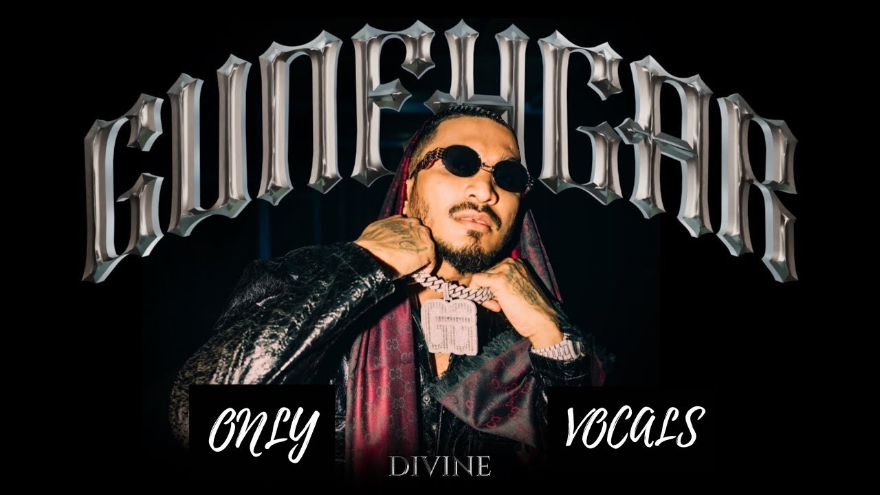 DIVINE - GUNHEGAAR | ONLY VOCALS @viviandivine @GULLYGANG - YouTube