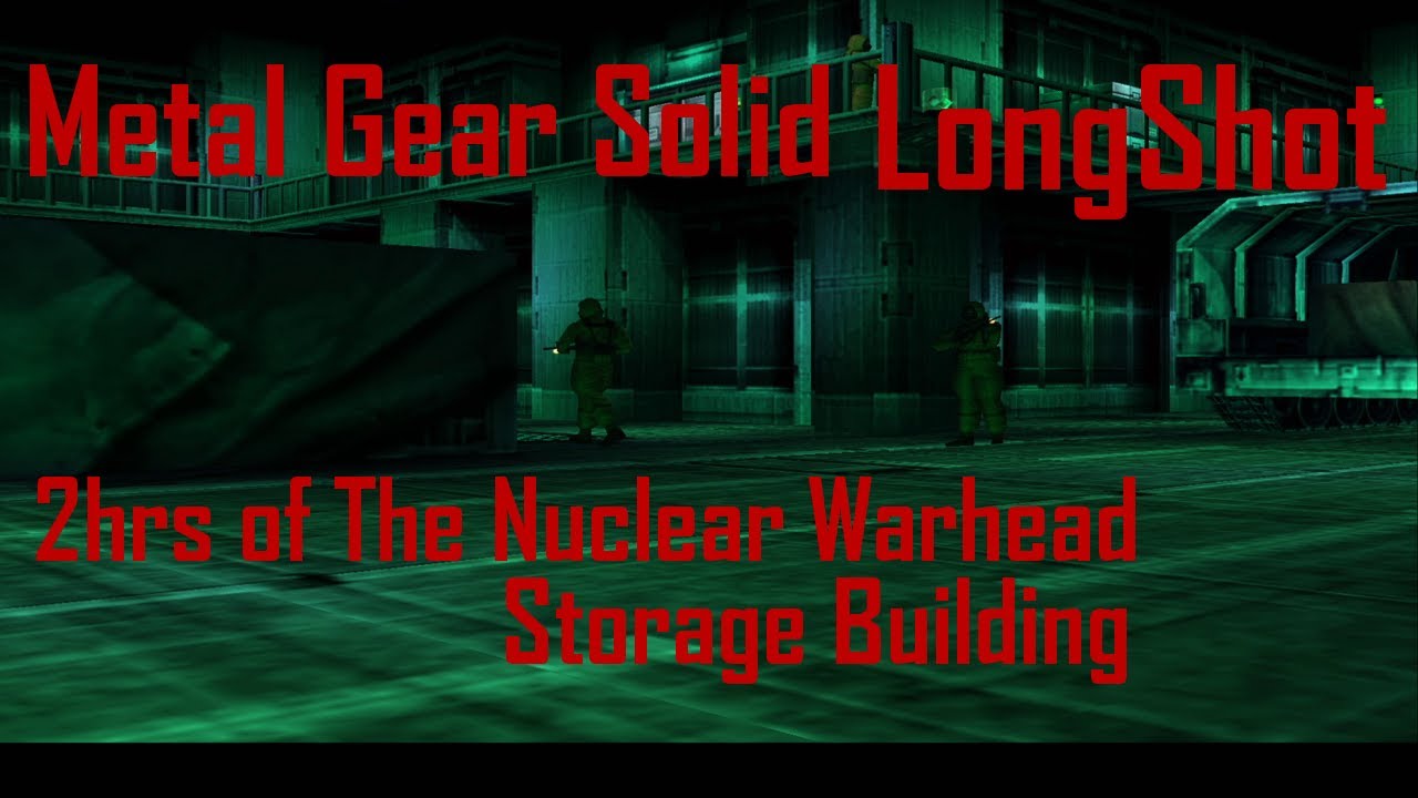 Metal Gear Solid Longshot #3 The Nuclear Warhead Storage Building ...