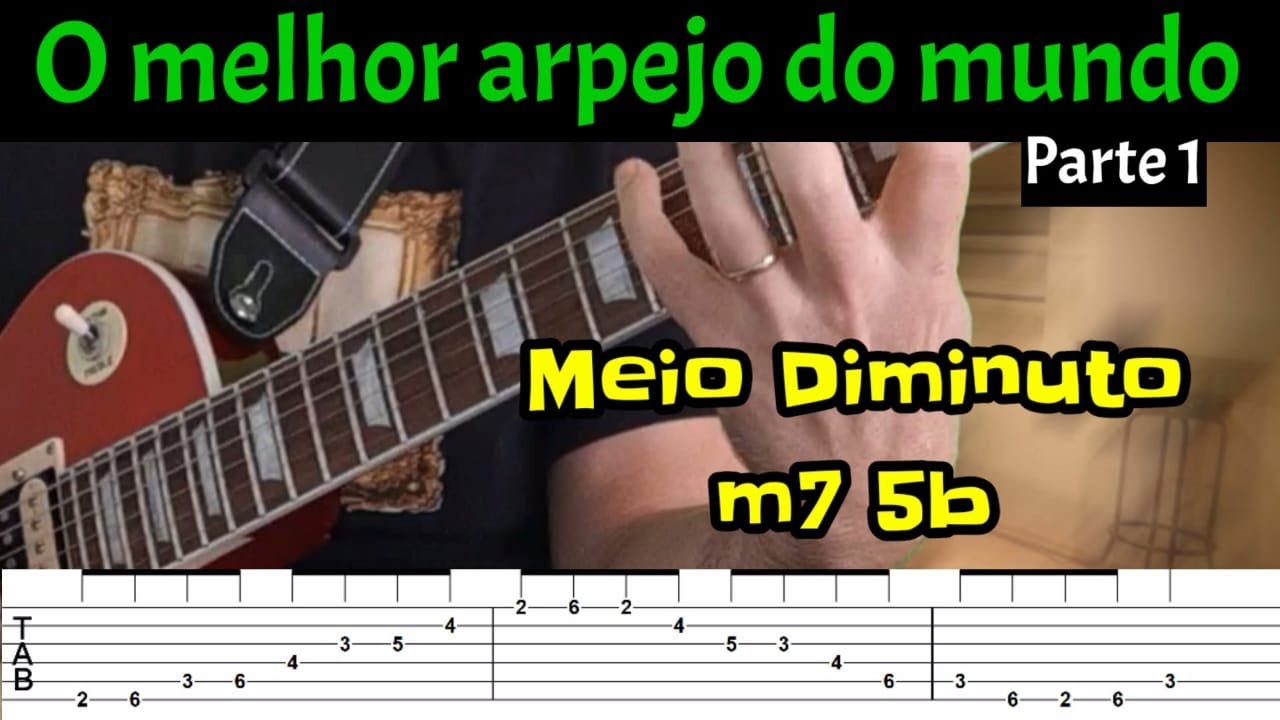 Meio Diminuto - O melhor arpejo do mundo! - YouTube