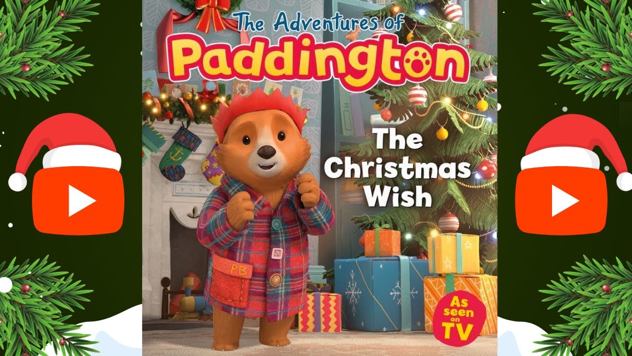 The Adventures of Paddington - The Christmas Wish - YouTube